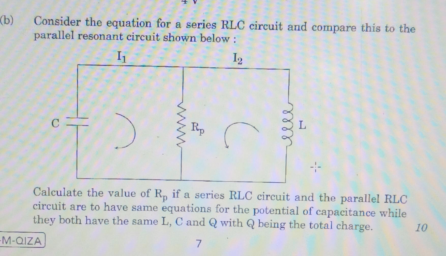 Solved Consider the equation for a series RLC circuit and | Chegg.com