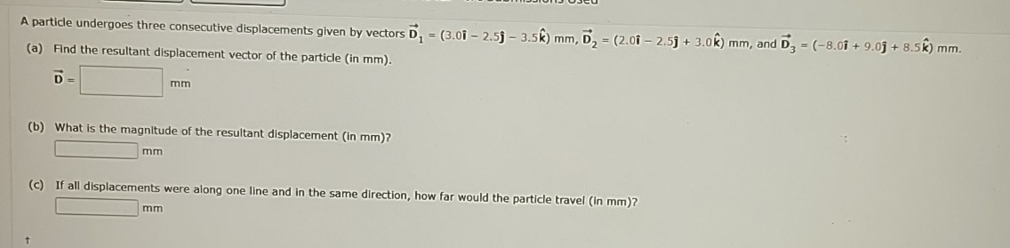 Solved A particle undergoes three consecutive displacements | Chegg.com