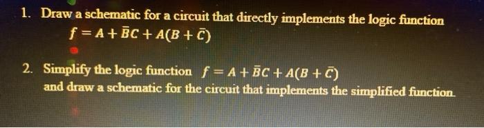 Solved 1. Draw a schematic for a circuit that directly | Chegg.com