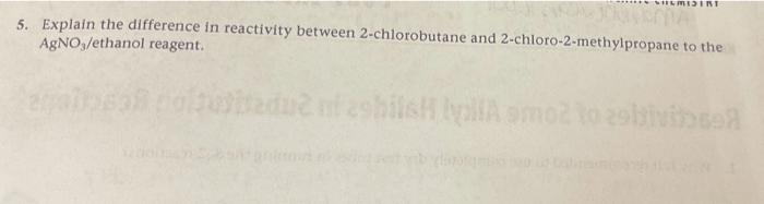 Solved IL MINI 5. Explain the difference in reactivity | Chegg.com