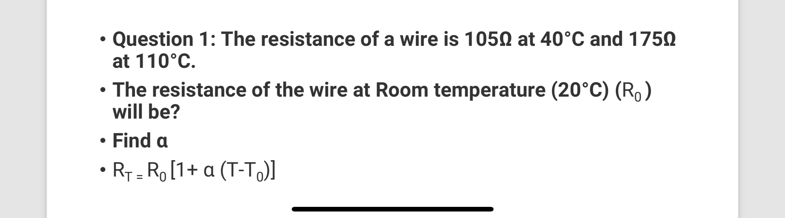 Solved Question 1: The resistance of a wire is 105Ω ﻿at 40°C | Chegg.com