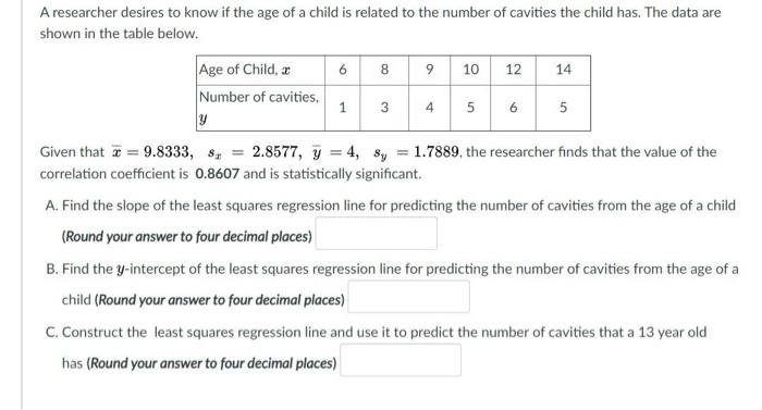 Solved A researcher desires to know if the age of a child is | Chegg.com