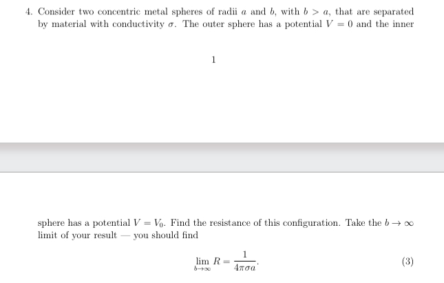 Solved Consider two concentric metal spheres of radii a and | Chegg.com