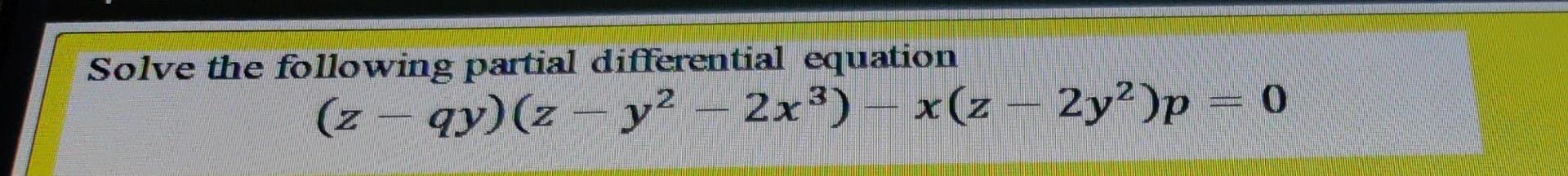 Solved Solve the following partial differential equation (z | Chegg.com