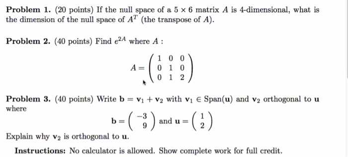 Solved 1012/ Problem 1. (20 points) If the null space of a 5 | Chegg.com