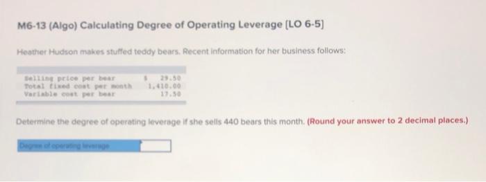 Solved M6-13 (Algo) Calculating Degree of Operating Leverage | Chegg.com