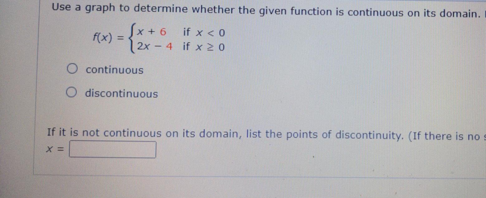 Solved Use a graph to determine whether the given function | Chegg.com