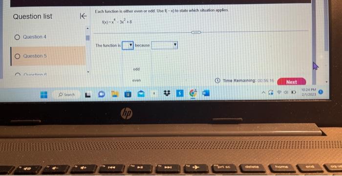 Solved Question list Each function is either even or odd Use | Chegg.com