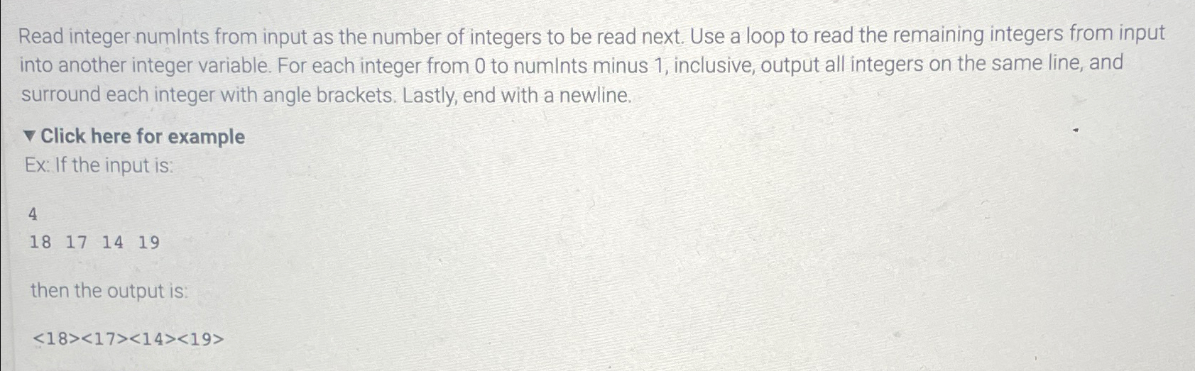 Solved Read integer numlnts from input as the number of | Chegg.com