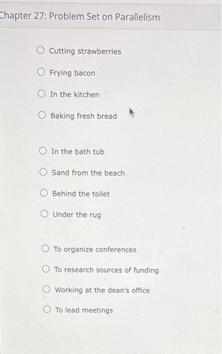napter 27: Problem Set on Parallelism Directions: | Chegg.com