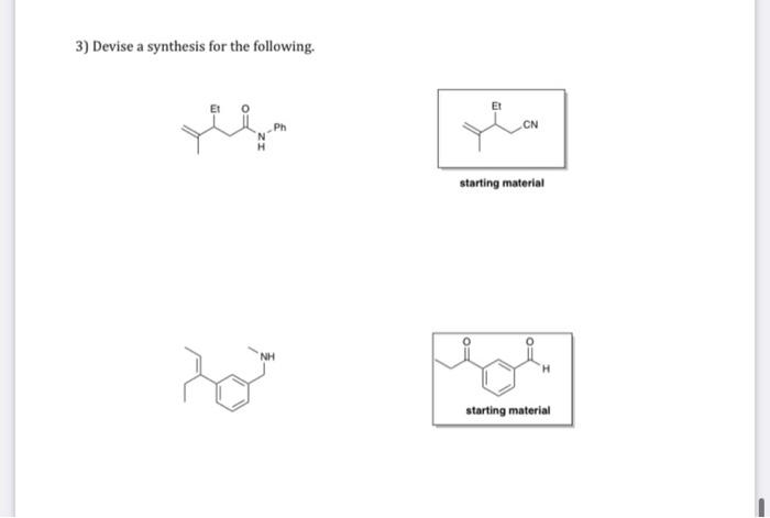Solved 3) Devise a synthesis for the following. starting | Chegg.com