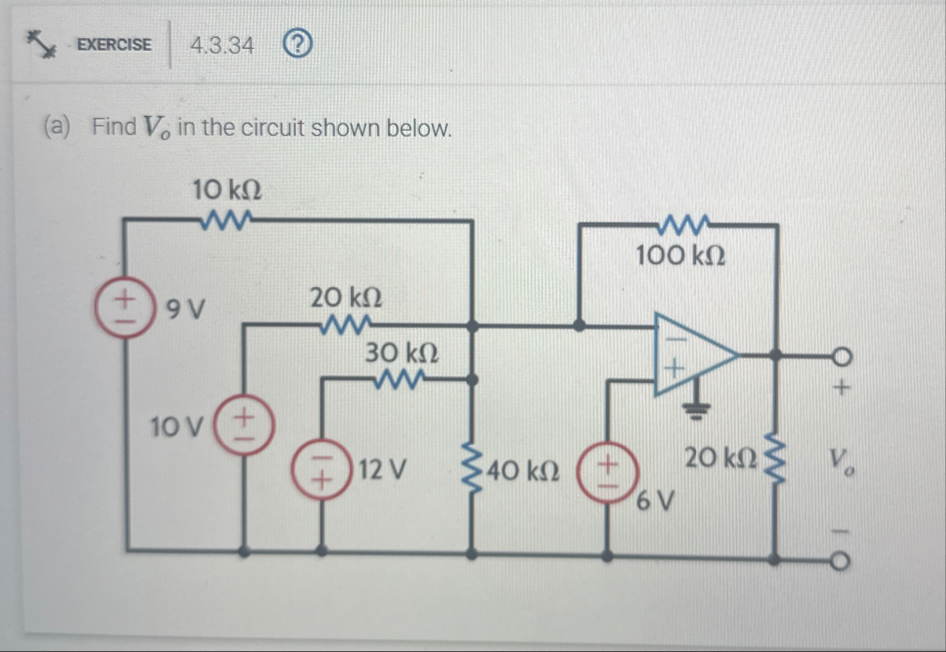 Solved EXERCISE4.3 .34(a) ﻿Find Vo ﻿in the circuit shown | Chegg.com