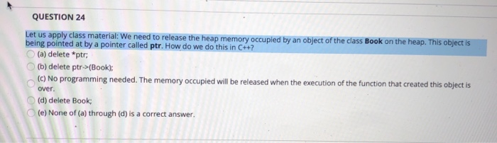 Solved QUESTION 24 Let us apply class material: We need to | Chegg.com