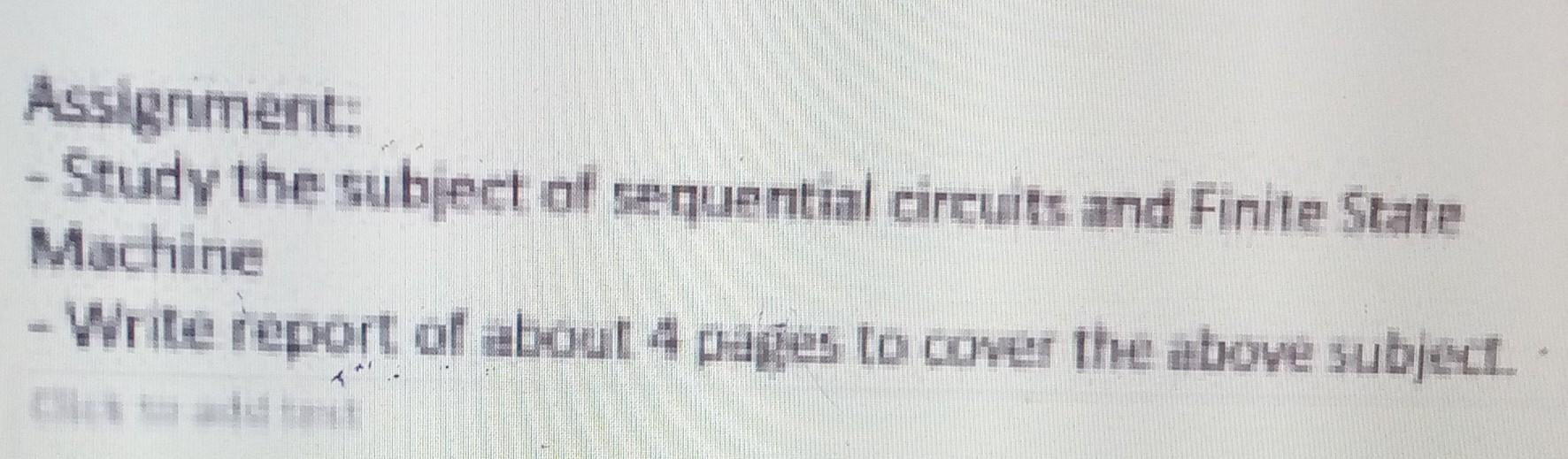 Solved Assigniment: - Study the subject of sequential | Chegg.com