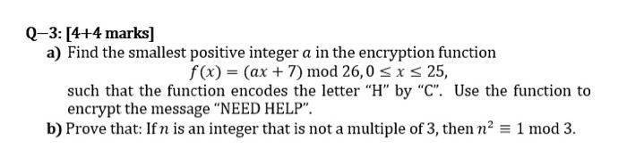 Solved Q-3: [4+4 marks] a) Find the smallest positive | Chegg.com