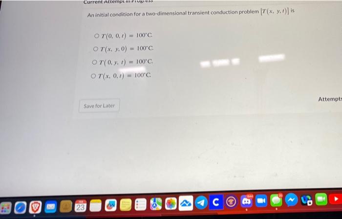 Solved An initial condition for a two-dimensional transient | Chegg.com