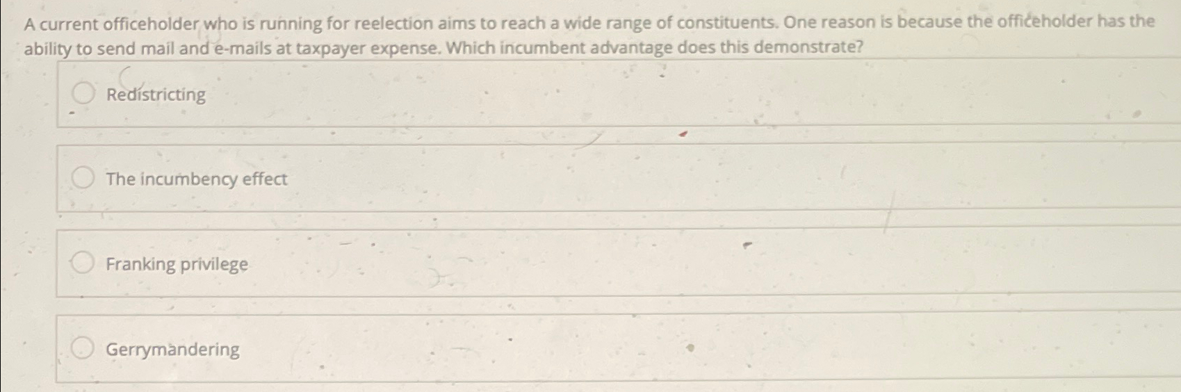 Solved A current officeholder who is running for reelection | Chegg.com