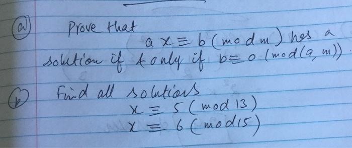 Solved la Prove that a x = b (modm) has a solution if & only | Chegg.com