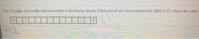 Solved The 14 digits of a credit card are written in the | Chegg.com