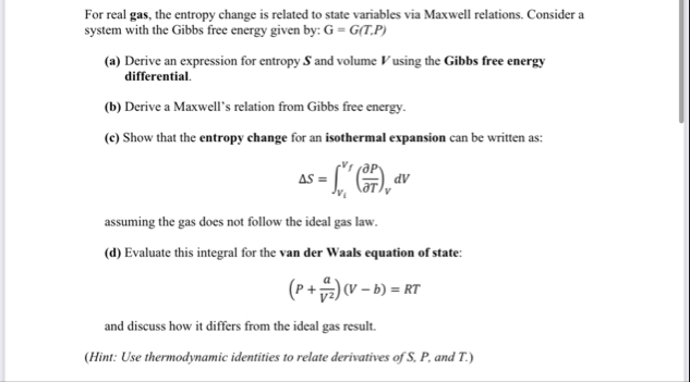 Solved For real gas, the entropy change is related to state | Chegg.com