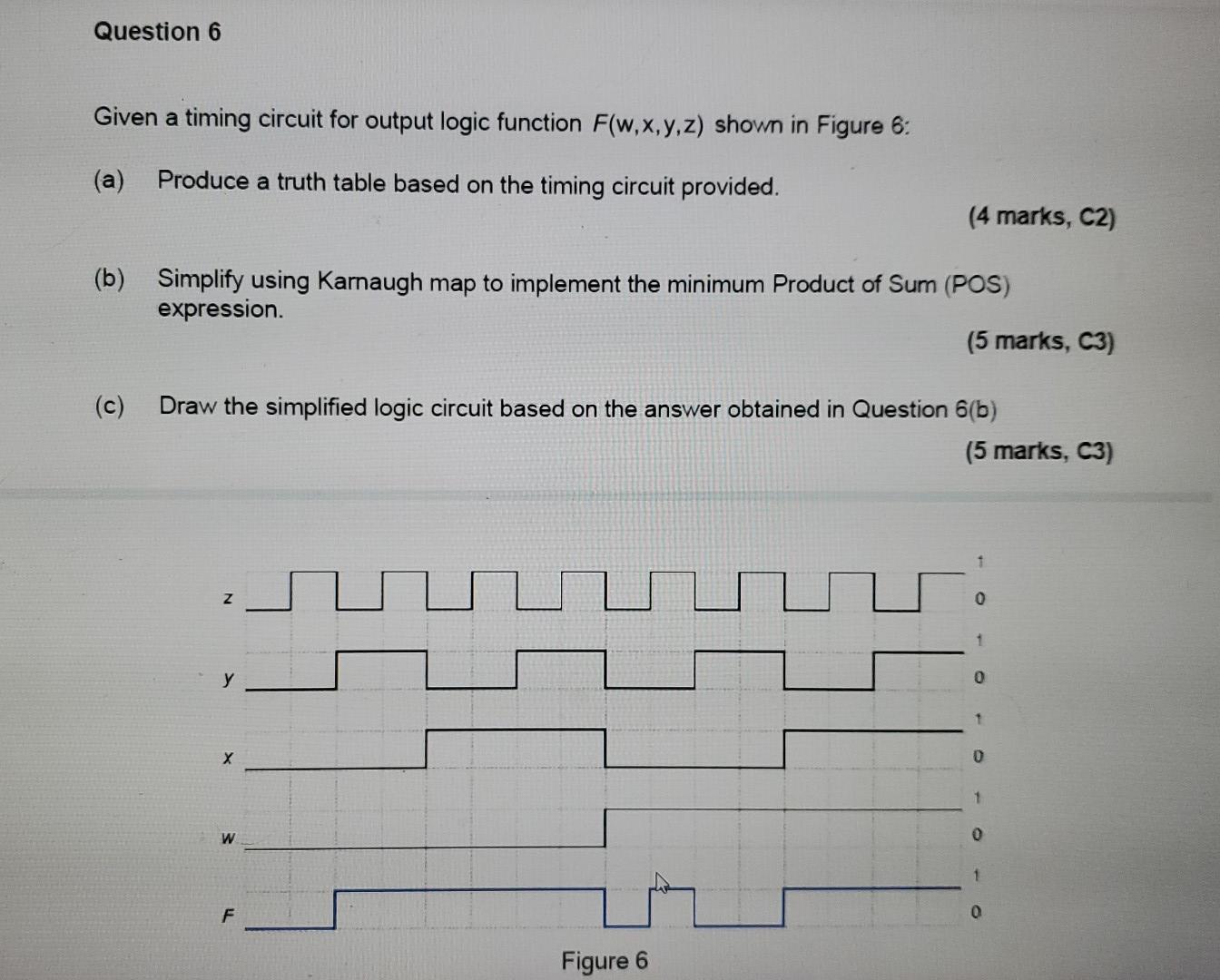 Solved Question 6 Given A Timing Circuit For Output Logic 9918