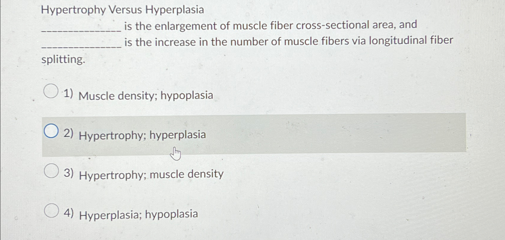Solved Hypertrophy Versus Hyperplasiais the enlargement of | Chegg.com