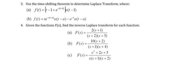 Solved 3. Use the time-shifting theorem to determine Laplace | Chegg.com