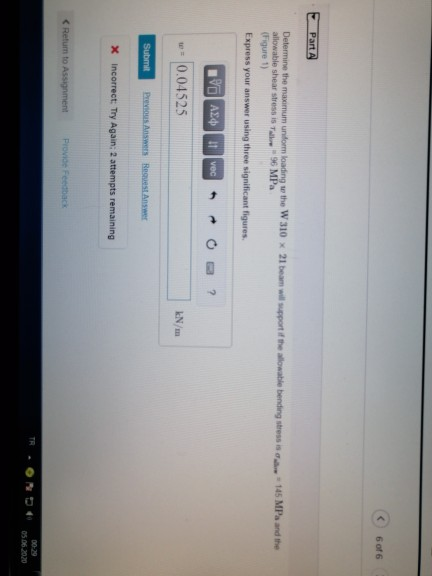 Solved 6 of 6 Part A Determine the maximum uniform loading | Chegg.com