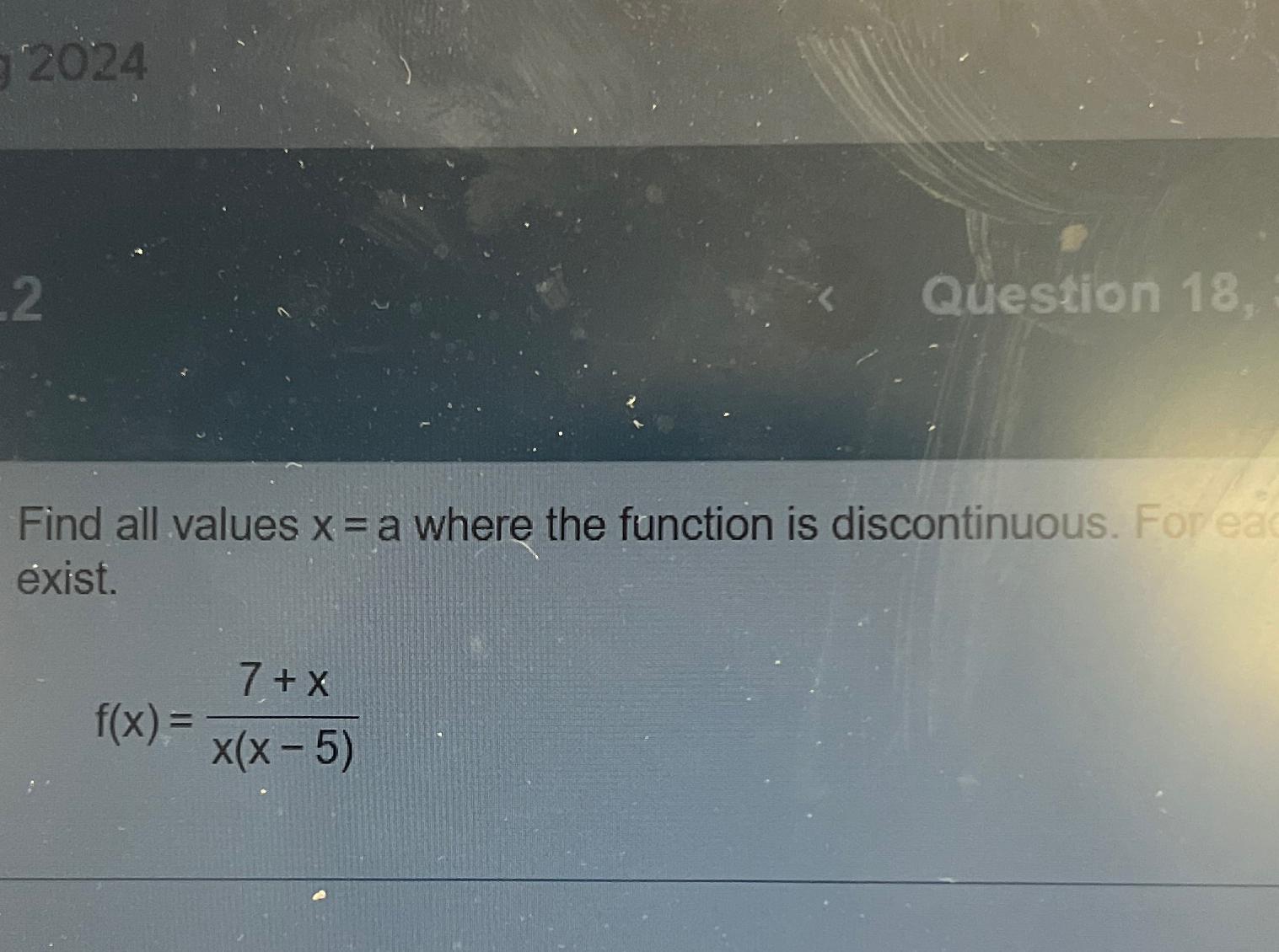 Solved Find all values x=a where the function is | Chegg.com Solved Find all values x=a where the function is | Chegg.com