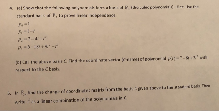 Solved 4. (a) Show that the following polynomials form a | Chegg.com