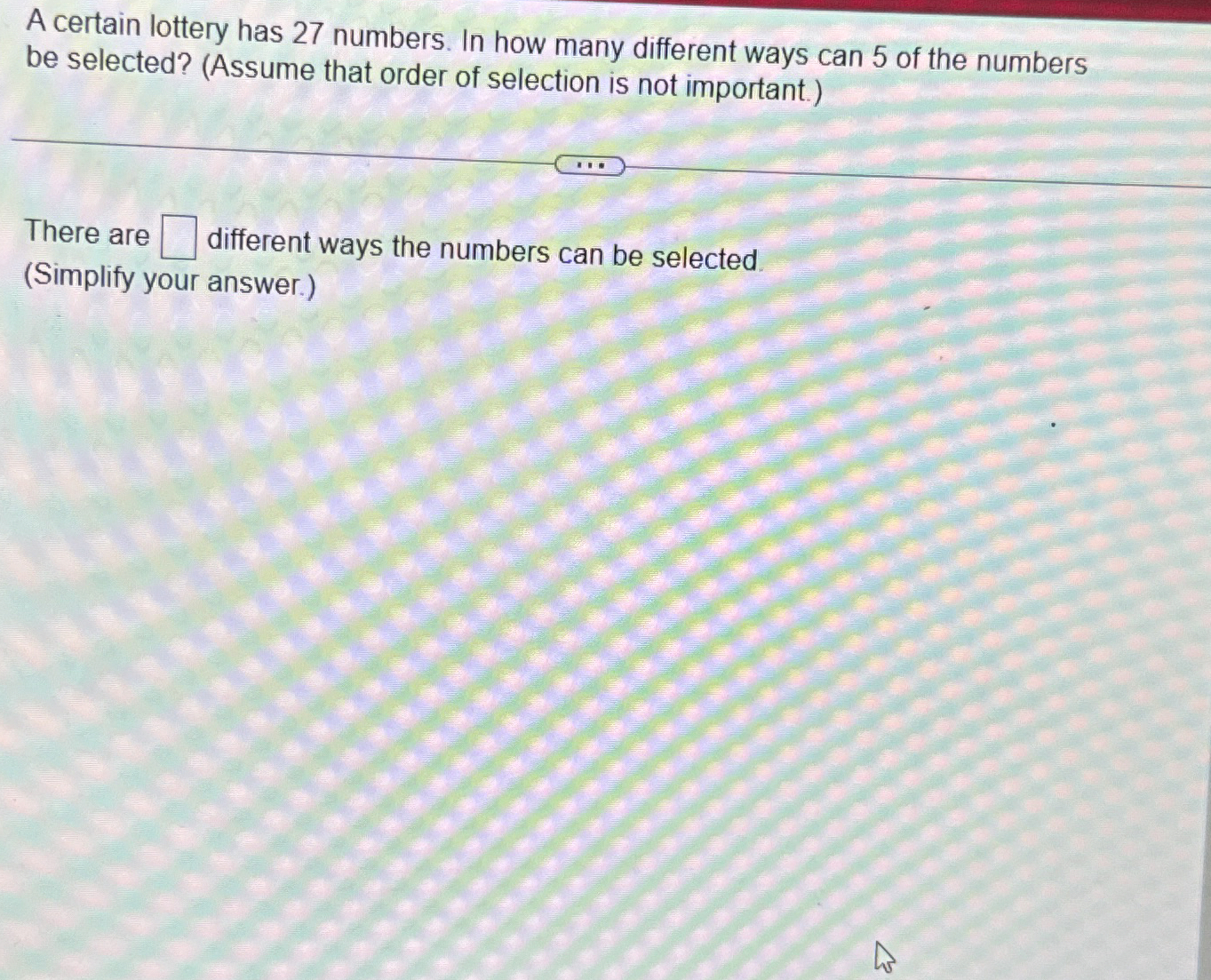 Solved A certain lottery has 27 ﻿numbers. In how many | Chegg.com