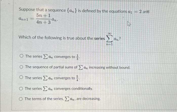 Solved Suppose that a sequence {an} is defined by the | Chegg.com