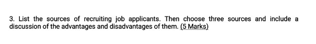 Solved List the sources of recruiting job applicants. Then | Chegg.com