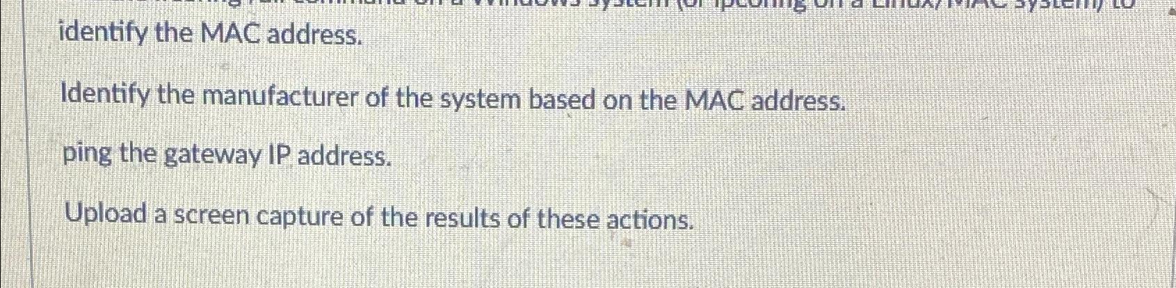 Solved identify the MAC address.Identify the manufacturer of | Chegg.com