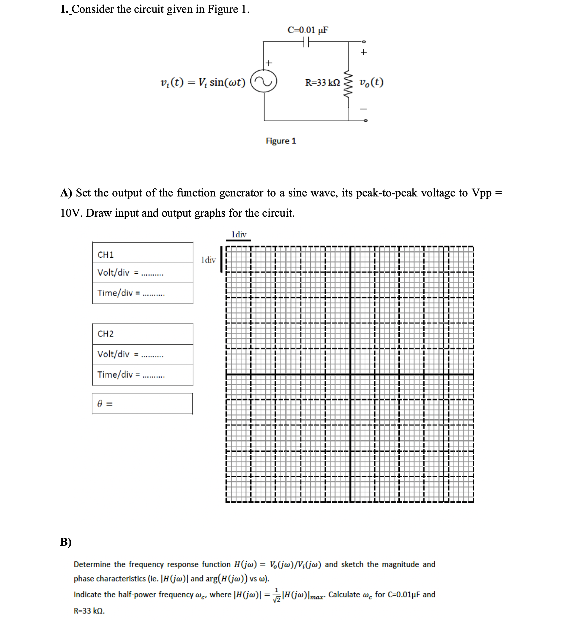 Solved 1._Consider the circuit given in Figure 1.A) ﻿Set the | Chegg.com