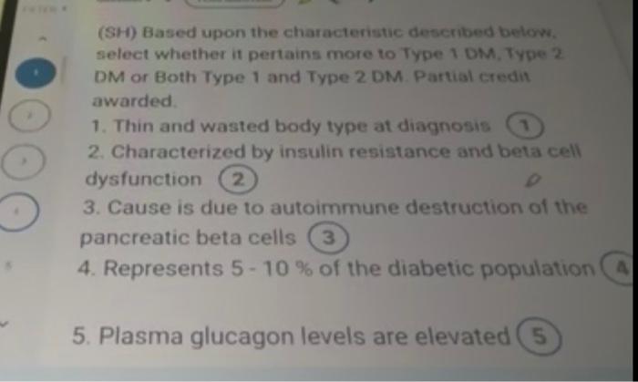 (SH) Based upon the characteristic described betow. | Chegg.com