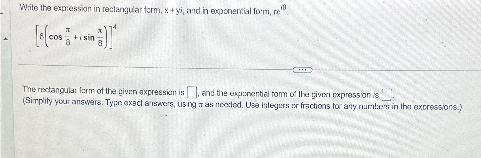 Solved Write the expression in rectangular form, x+yi, ﻿and | Chegg.com