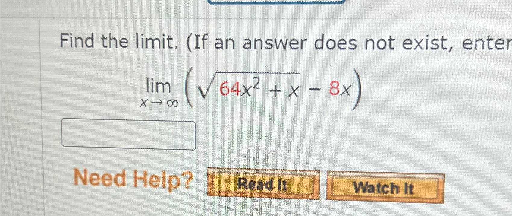 Solved Find the limit. (If an answer does not exist, | Chegg.com