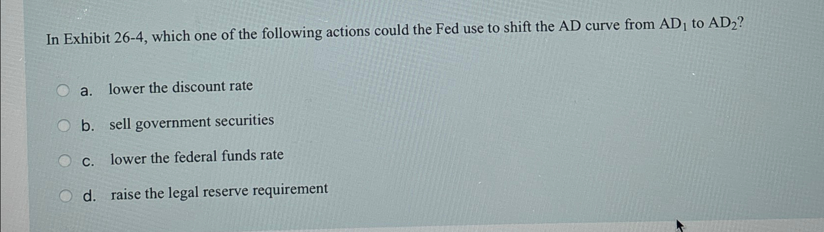 Solved In Exhibit 26-4, ﻿which one of the following actions | Chegg.com