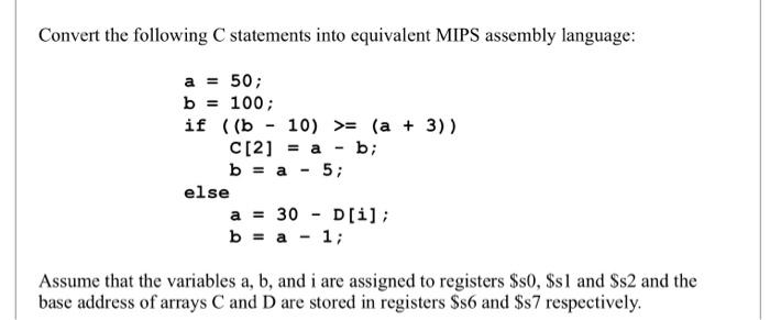 Solved Convert the following C statements into equivalent | Chegg.com