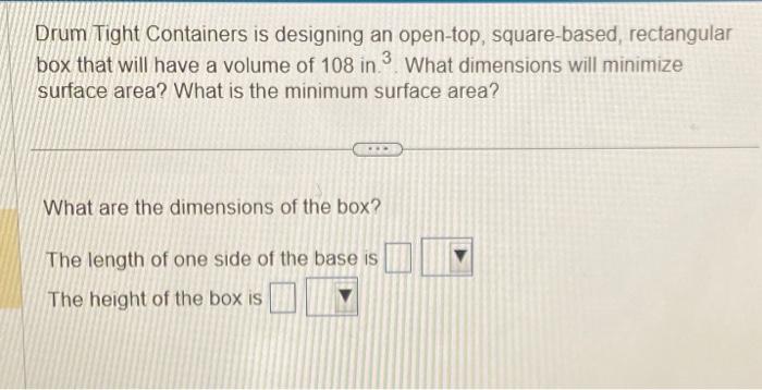 Solved Drum Tight Containers is designing an open-top, | Chegg.com