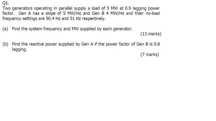 Solved Q1. Two generators operating in parallel supply a | Chegg.com