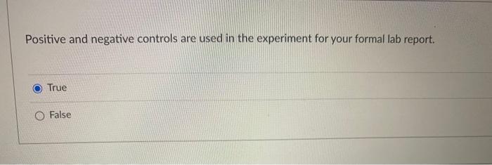 Solved Positive and negative controls are used in the | Chegg.com