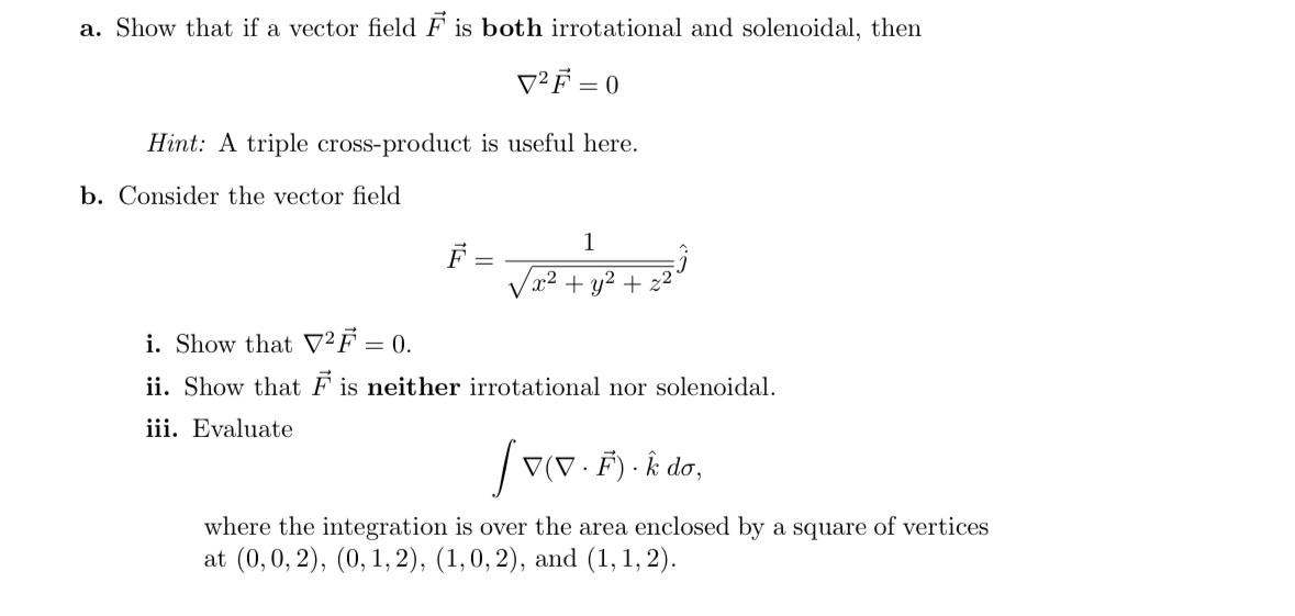 Solved a. ﻿Show that if a vector field vec(F) ﻿is both | Chegg.com