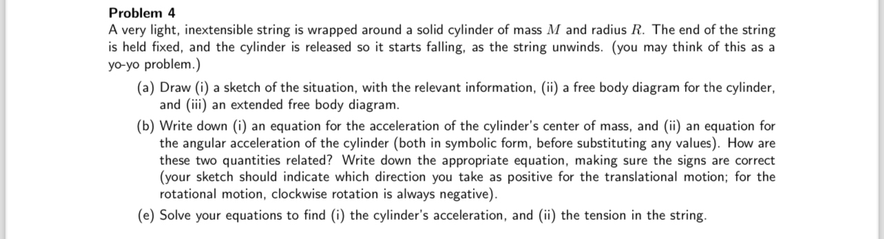 Solved Problem 4A very light, inextensible string is wrapped | Chegg.com