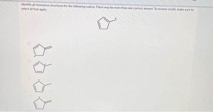 Solved Identify all resonance structures for the following | Chegg.com