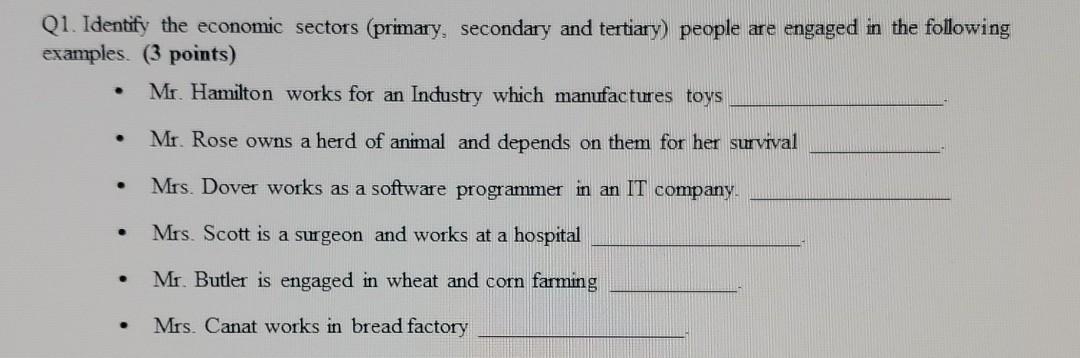 Solved Q1. Identify the economic sectors (primary, secondary | Chegg.com