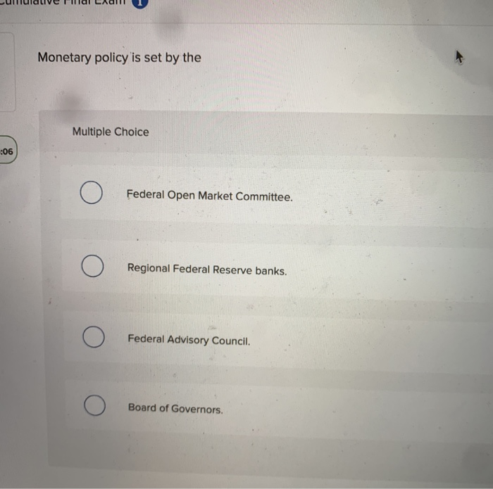 Solved Monetary policy is set by the Multiple Choice 306 o | Chegg.com