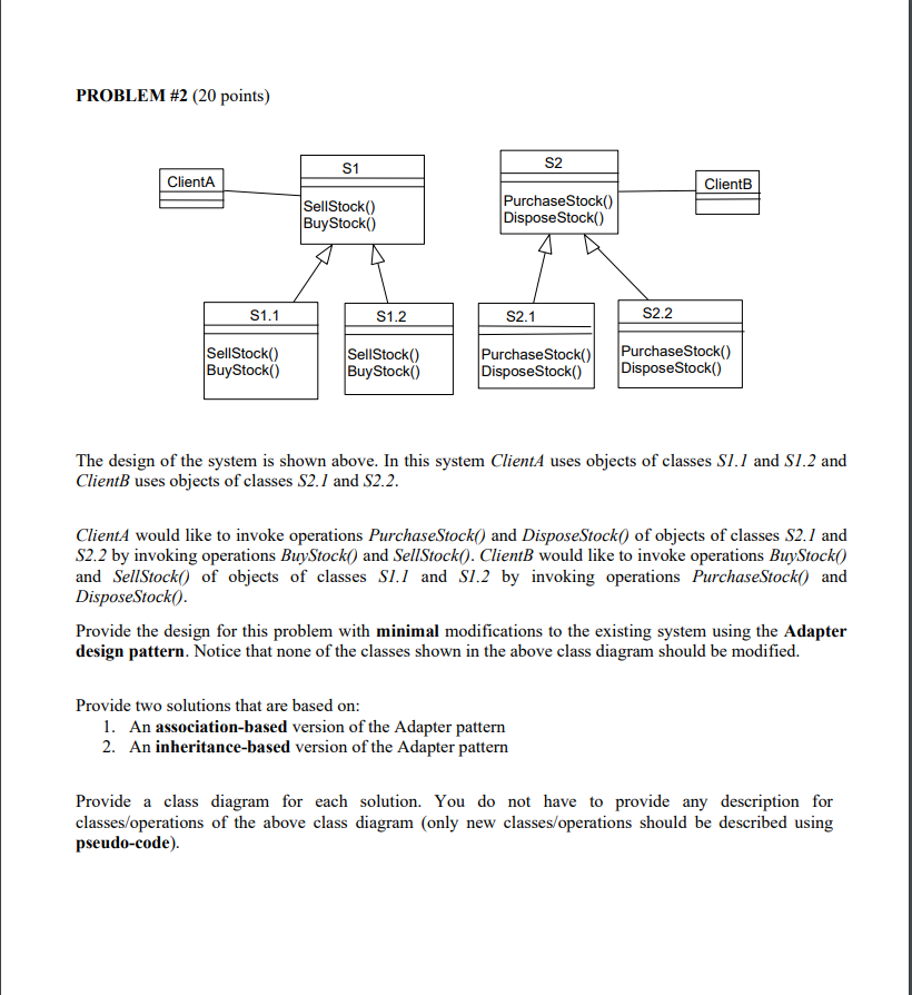 Solved PROBLEM \#2 (20 ﻿points) ﻿The design of the system is | Chegg.com