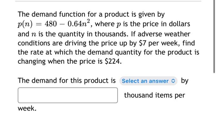 Solved The demand function for a product is given by | Chegg.com